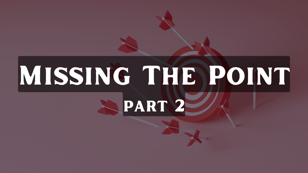 Missing the Point Part 2 - POCGamer